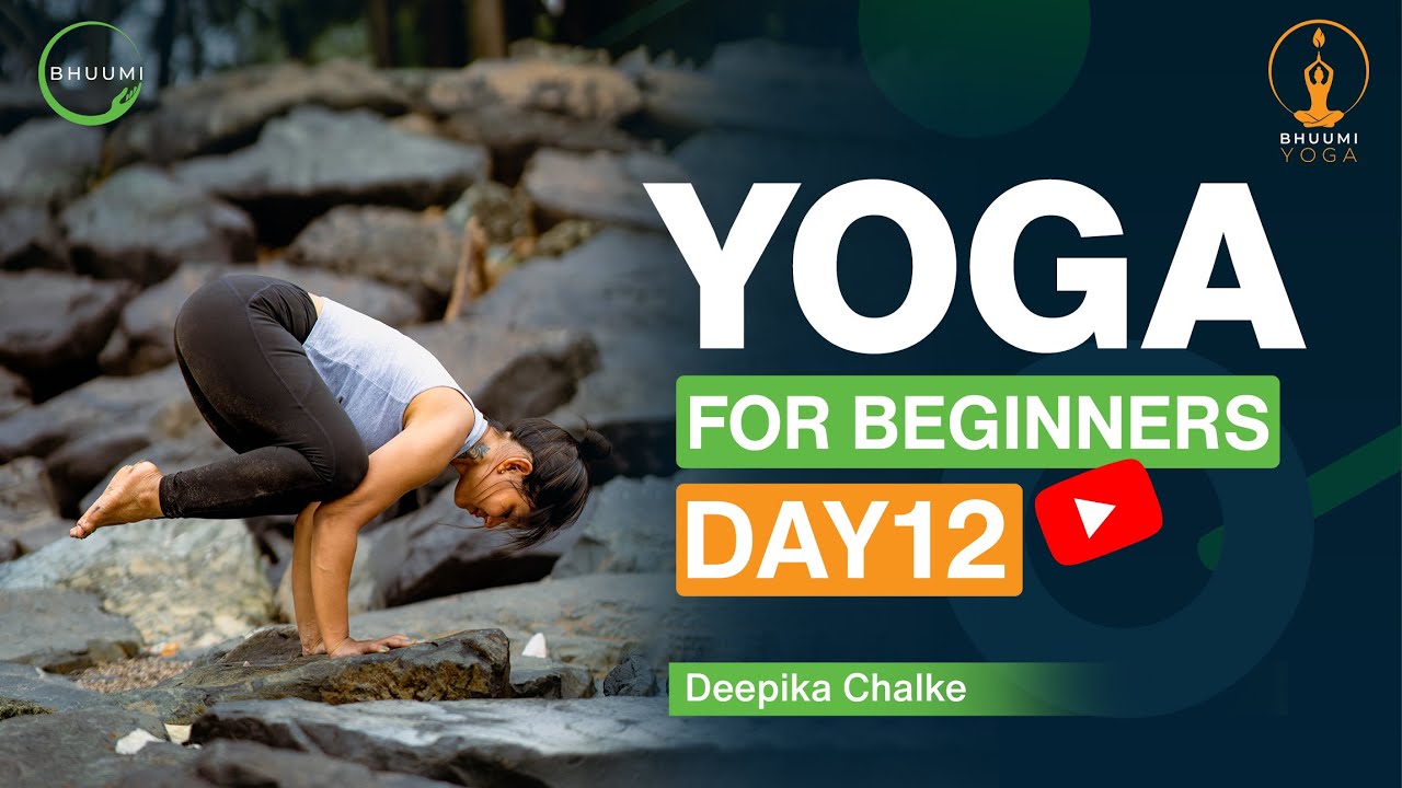 Class 12: Basic Vinyasa Yoga for Beginner 2024 | 40 Min Easy Flow | BHUUMI Yoga | Deepika Chalke ...