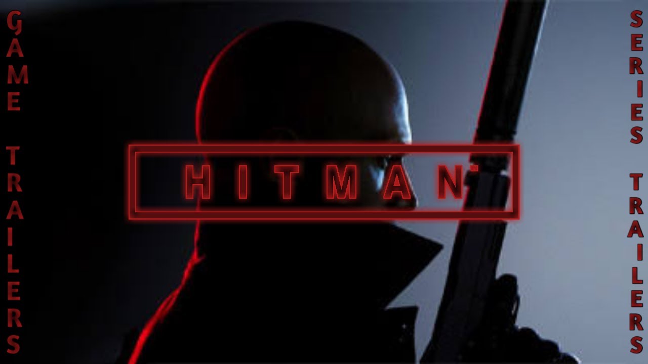 Hitman 2016 Trailer - YouTube