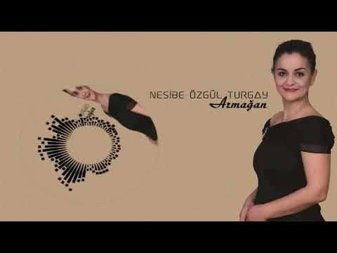 Nesibe Özgül Turgay - Cismin Gibi Ruhunda Güzel  Zannedip Ey Mah  [Official Audio]