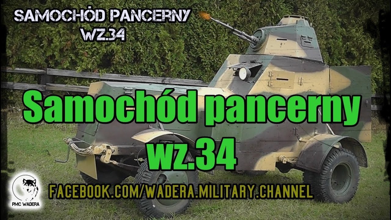 Samochód pancerny wz.34 (Polish armored vehicle wz.34) 1934 - 1938 ...