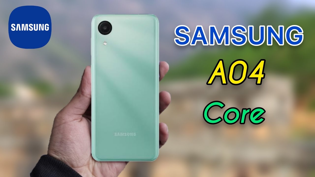 Samsung Galaxy A04 Core - Specifications | Design | Upcoming Features ...