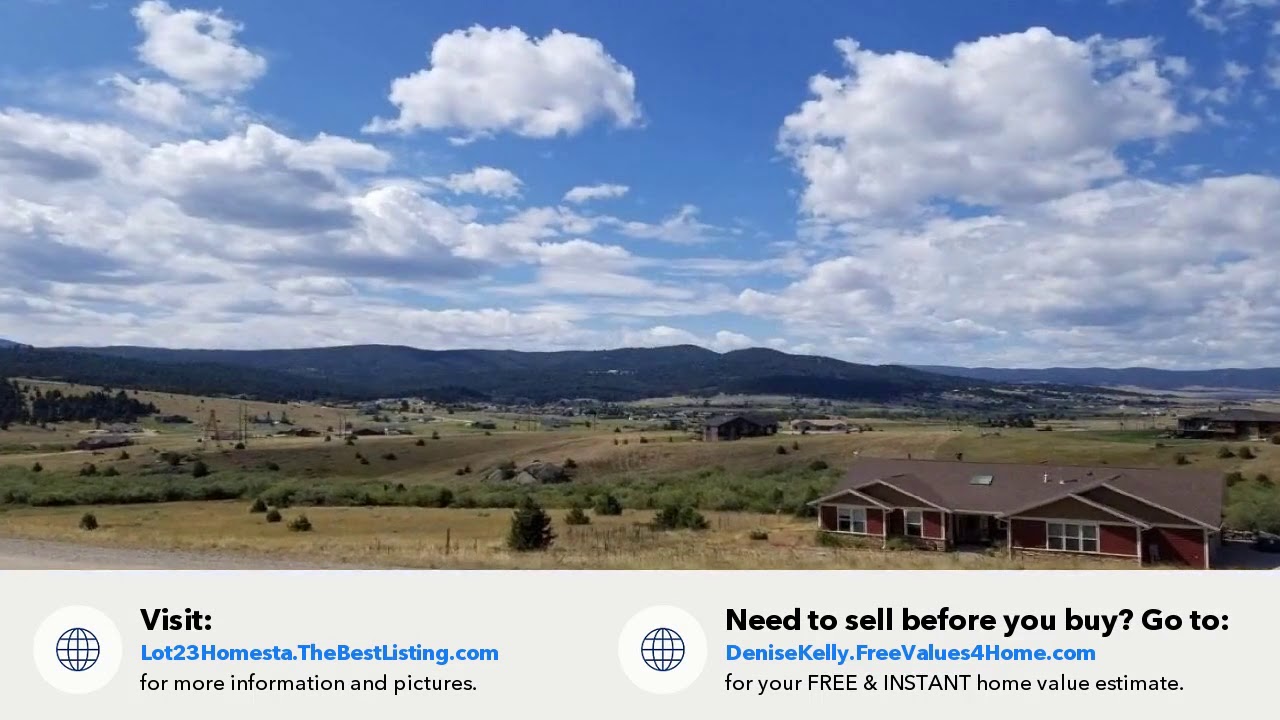 Lot 23 Homestake Meadows Phase 2, Butte, MT Presented by Denise Kelly ...