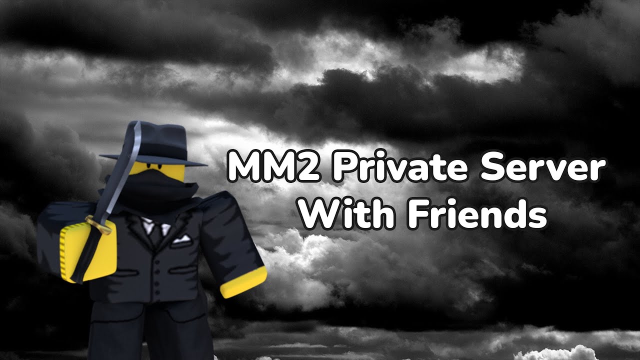 Murder Mystery 2 private server with friends - YouTube