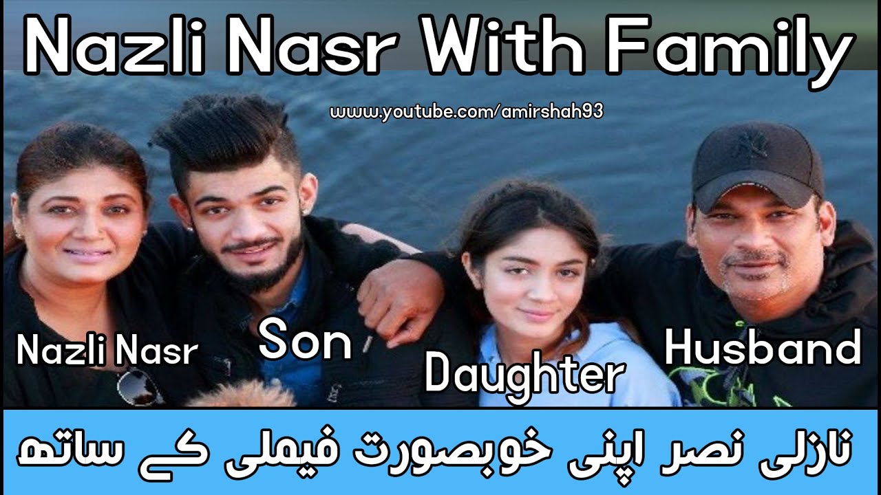 Nazli Nasr With Family - YouTube