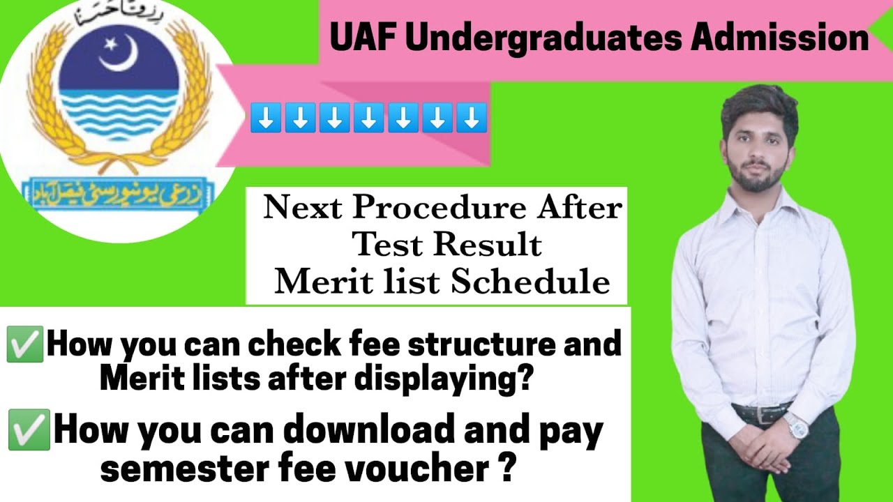 UAF Undergraduate Next Amission Procedure after test result |Merit List ...