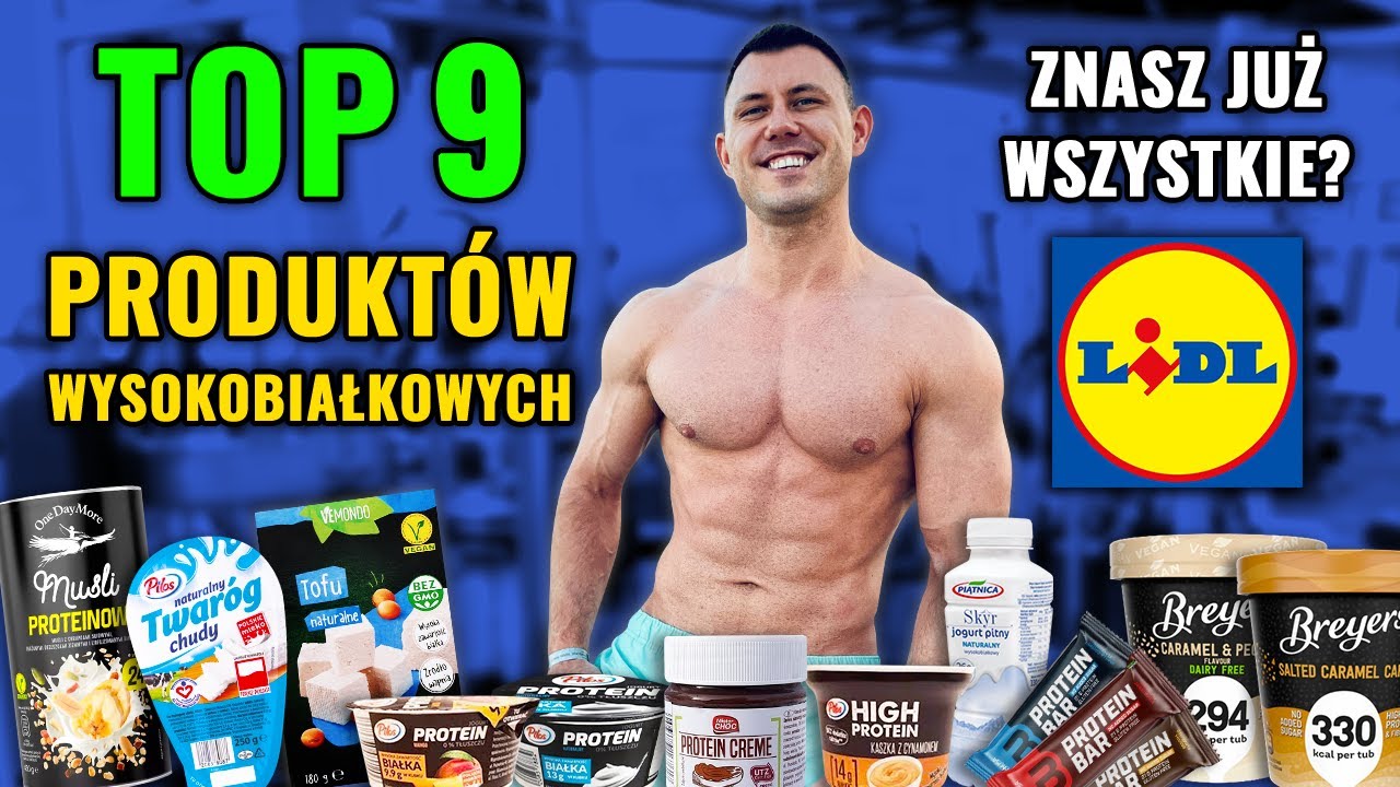 TOP 9 produkty wysokobiałkowe z Lidla – co warto kupić w Lidlu na ...