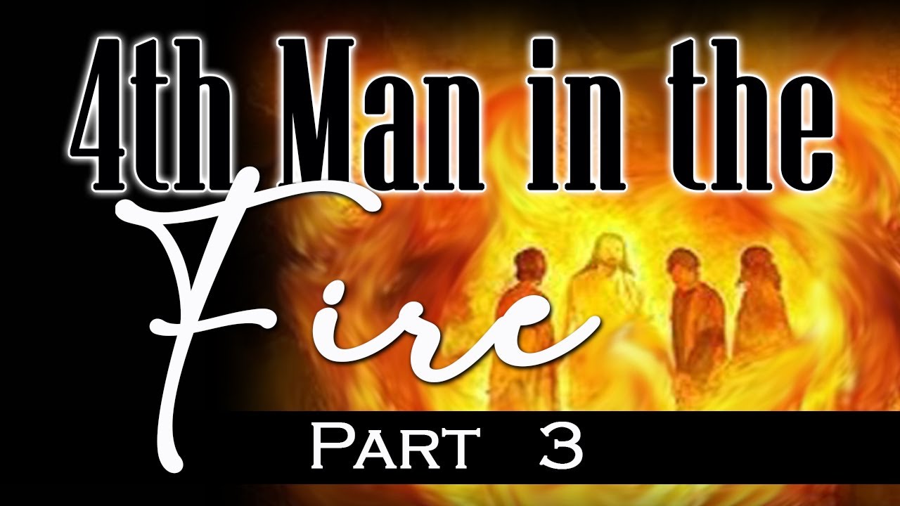 Fourth Man in the Fire Series - Part 3 - Rob Goyette - YouTube