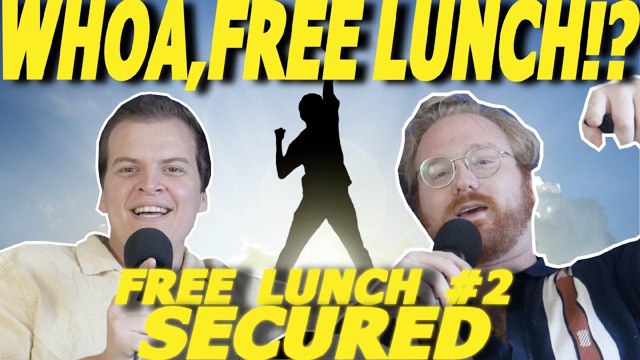 FREE LUNCH #2 SECURED | Whoa, Free Lunch!? Episode #21 - YouTube