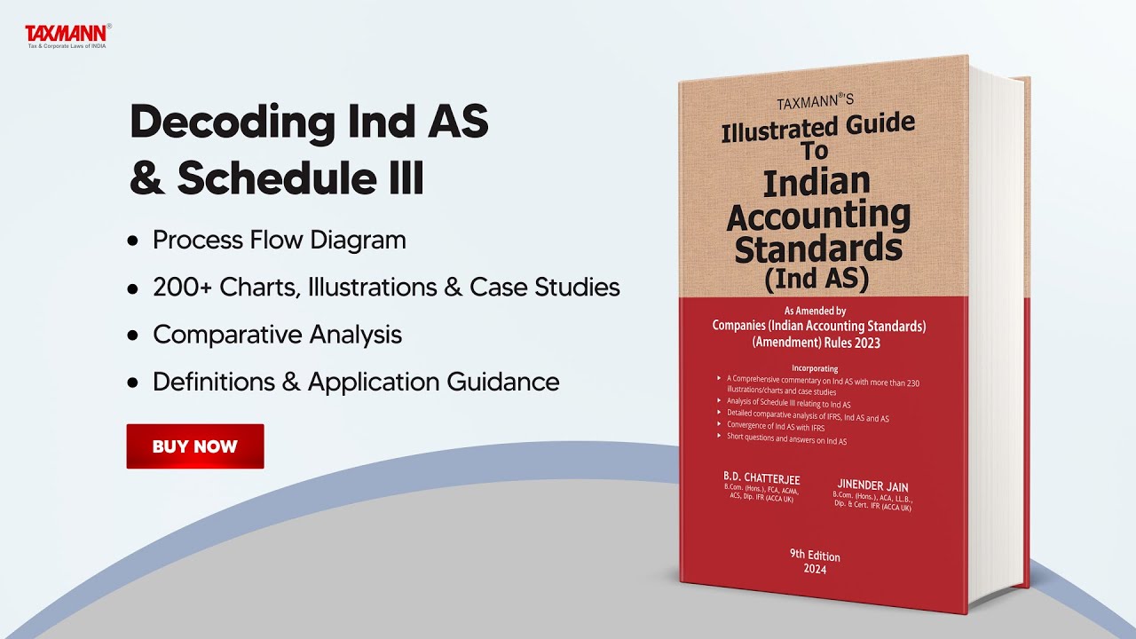 Taxmann's Illustrated Guide to Indian Accounting Standards | Commentary ...