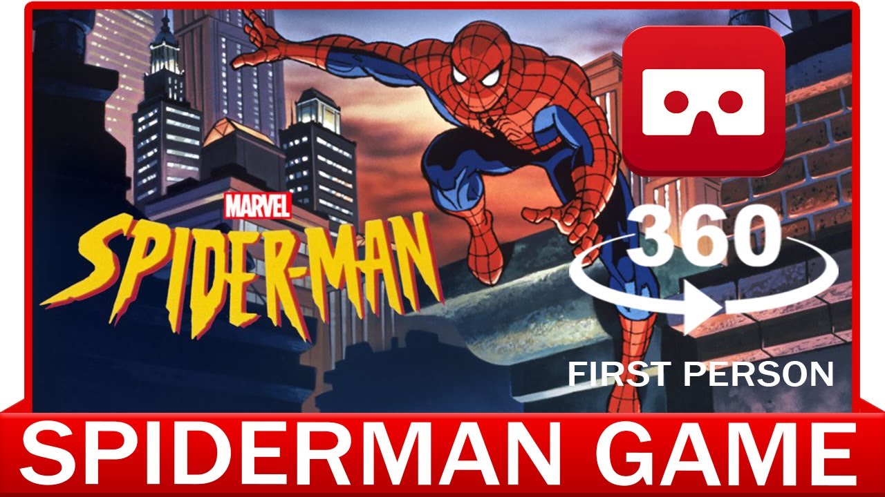 360° VR VIDEO - SPIDERMAN - Game - First Person - VIRTUAL REALITY 3D ...