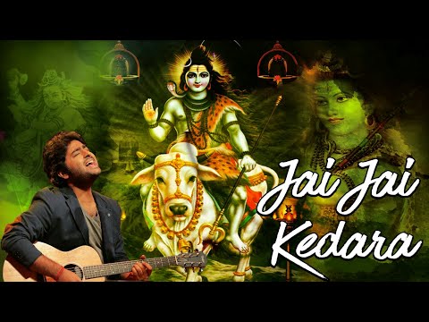 Jai Jai kedara | kedar anthem | Arijit Singh - YouTube