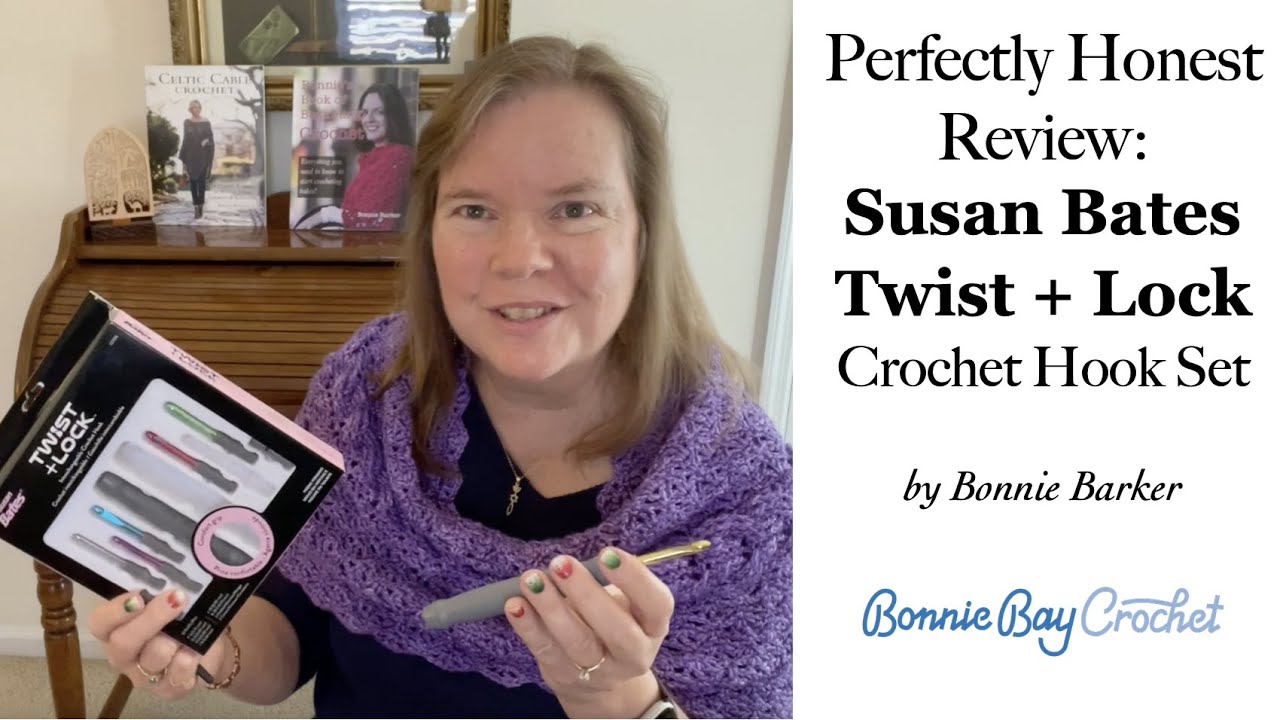 Perfectly Honest Review of the Susan Bates Twist & Lock Crochet Hook ...