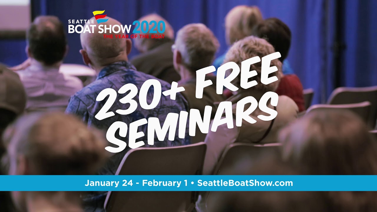 Seattle Boat Show 2020 - The Year of the Boat! On Now through February ...