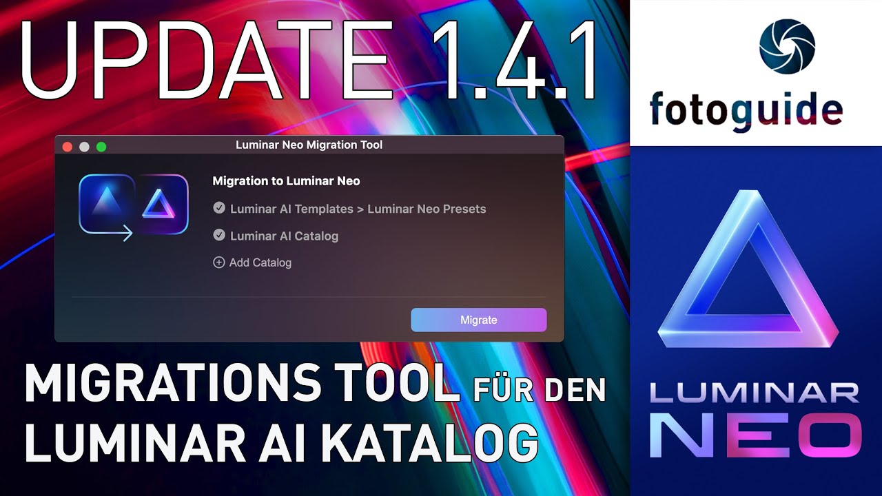 Luminar NEO NEWS #: UPDATE 1.4.1 Das Migrations Tool für den Luminar AI ...