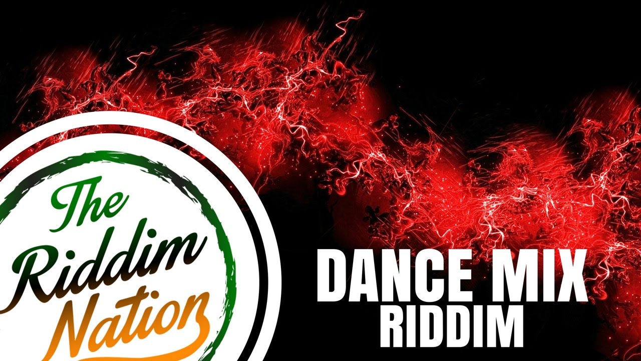 Dancehall Instrumental - Dance Mix Riddim (Prod. by The Riddim Nation ...