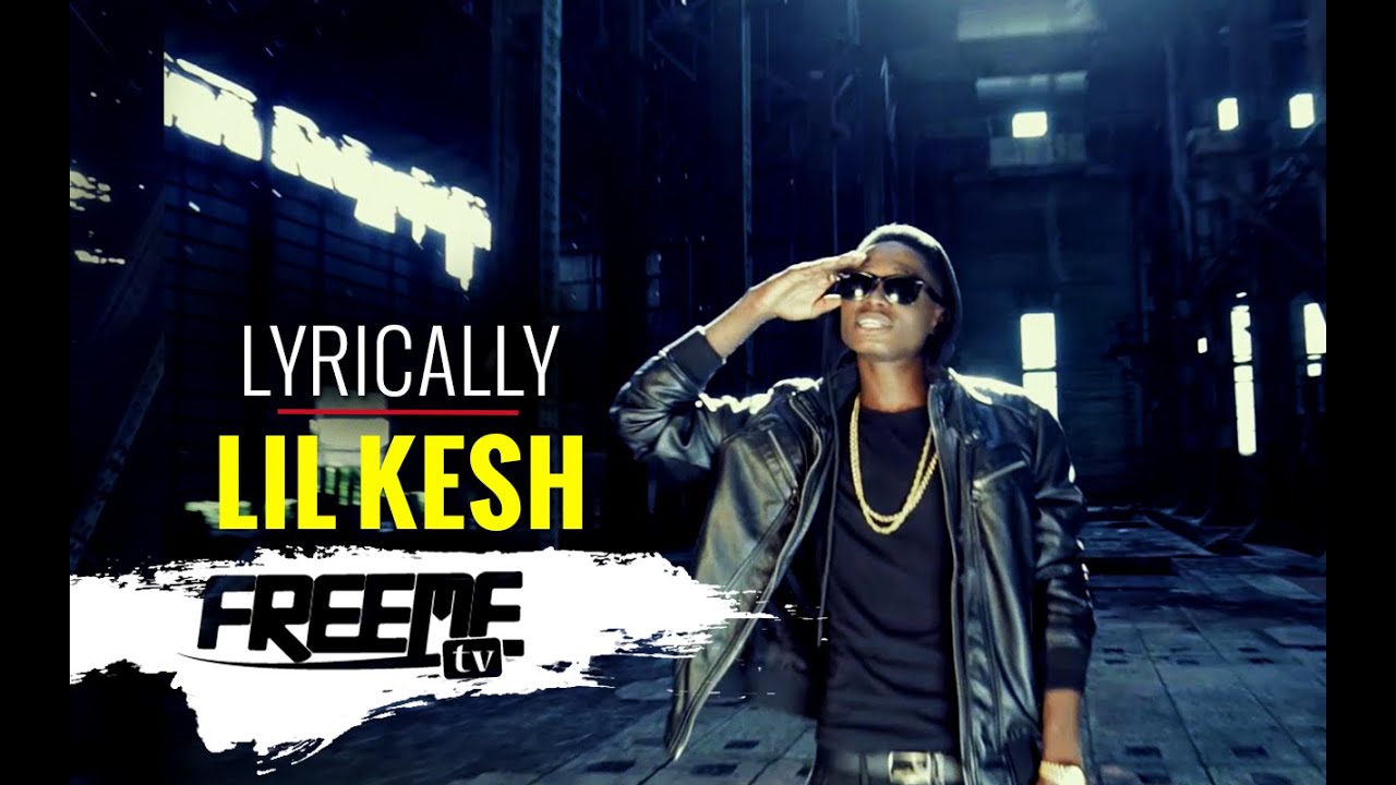 Lil Kesh | Lyrically [Official Video] | Freeme TV - YouTube