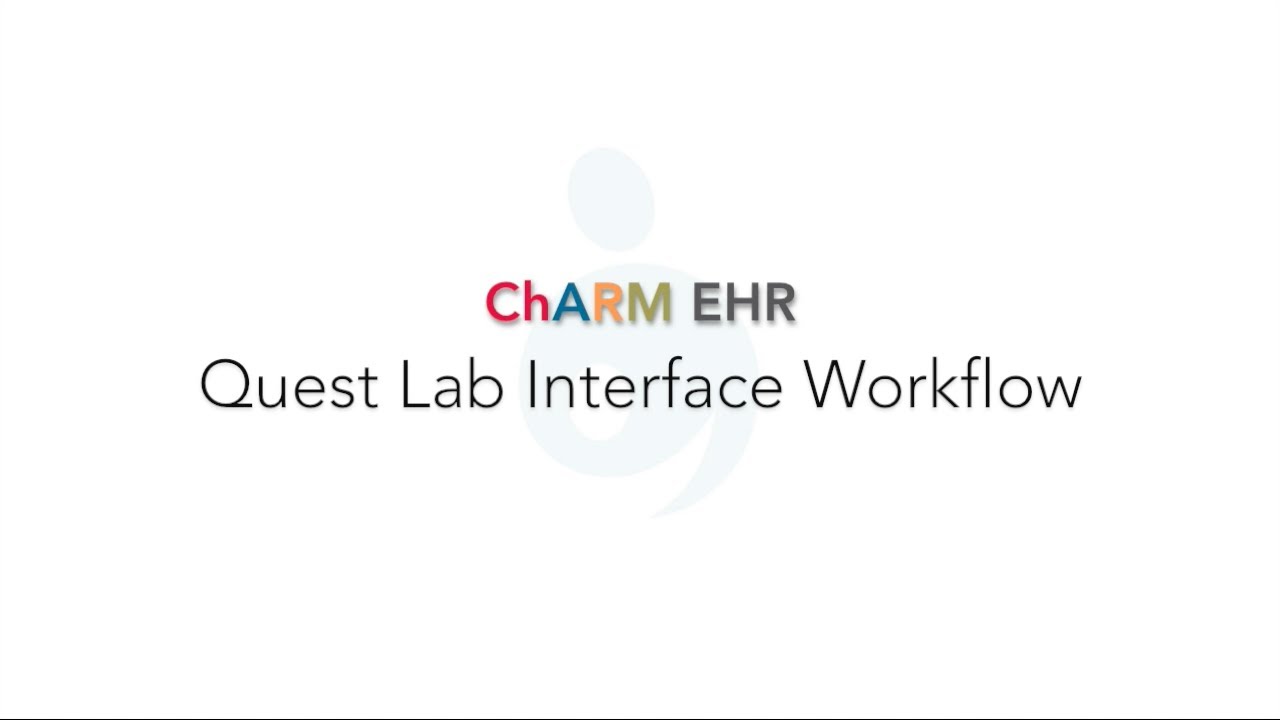 Quest Lab Interface Workflow in Charm EHR & Medical Practice Management ...