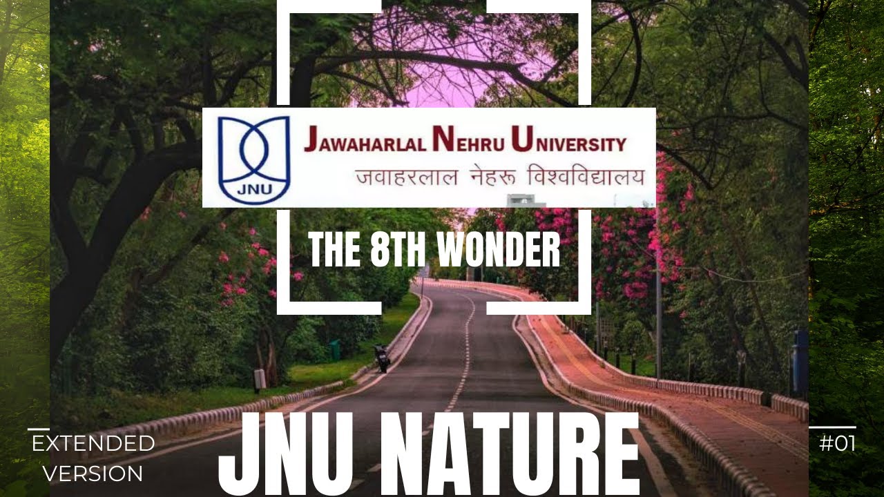 Beauty of JNU Campus, New Delhi | A Visual Journey through Nature's ...