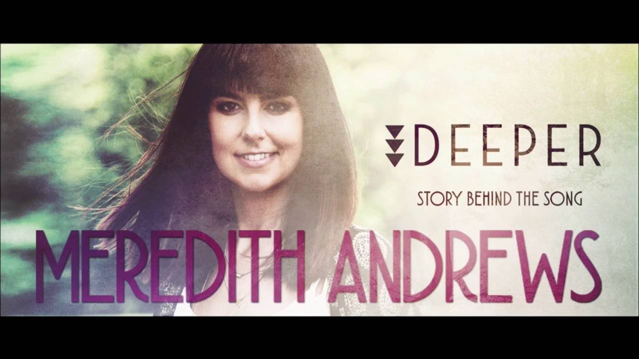 Meredith Andrews - Spirit of the Living God [Behind The Song] - YouTube