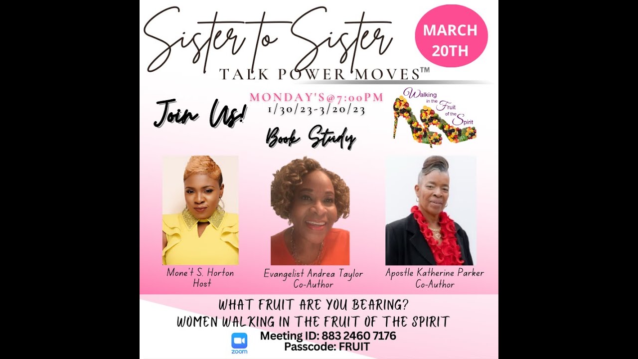 Sister to Sister Talk Power Moves: What Fruit Are You Bearing? Self ...