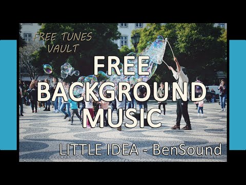 Little Idea - BenSound - Free Background Music - No Copyright and Royalty Free Music - FUN CUTE !