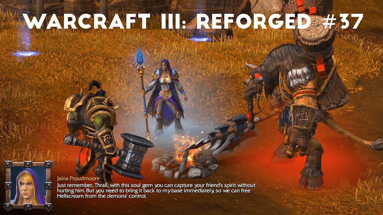 By Demons Be Driven | Let's Play Warcraft III: Reforged #37 - YouTube