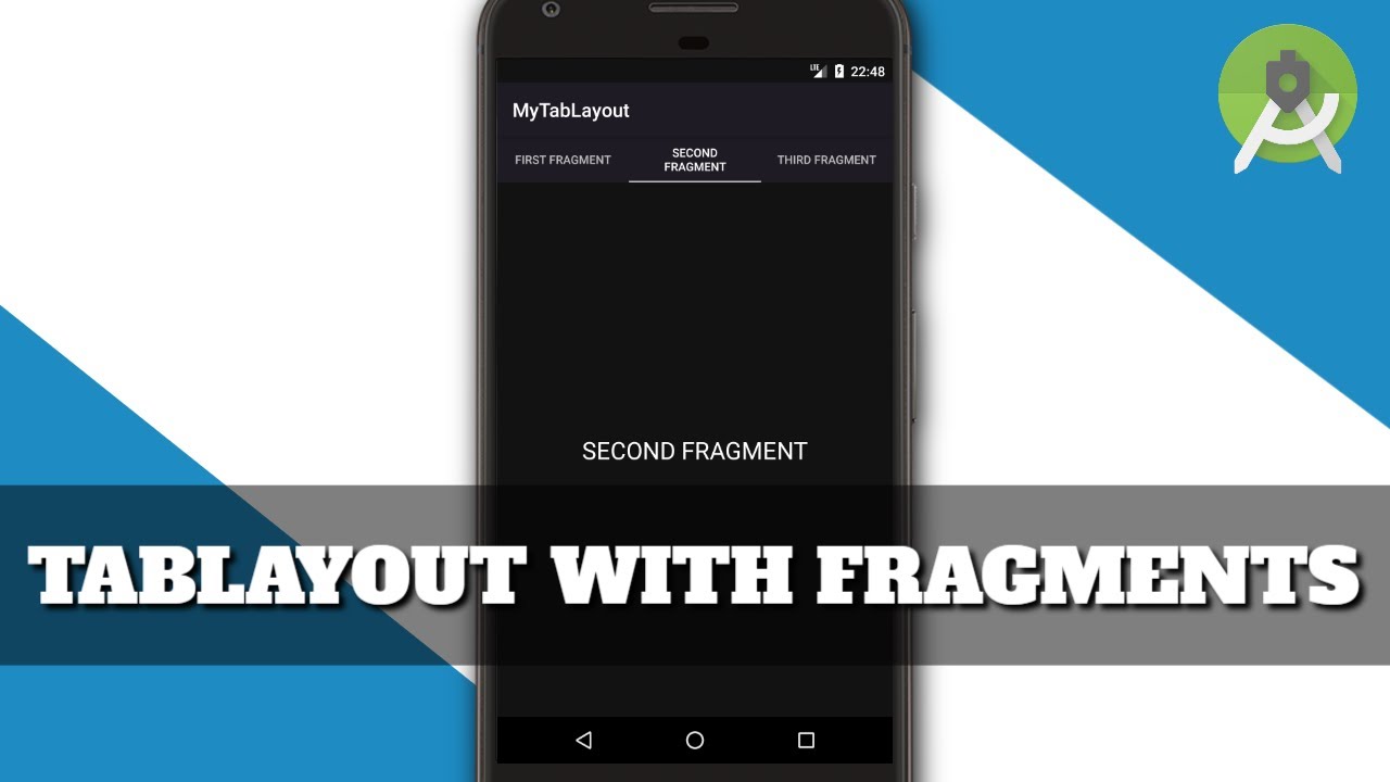 Create TabLayout with Different Fragments Dark UI - Android Studio Tutorial Create TabLayout with Different Fragments Dark UI - Android Studio Tutorial