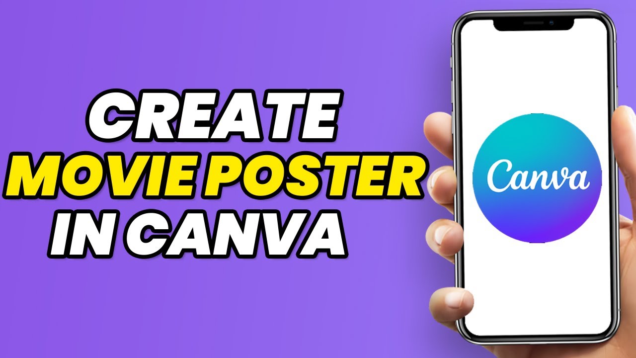 How To Create Movie Poster In Canva (2024) - YouTube
