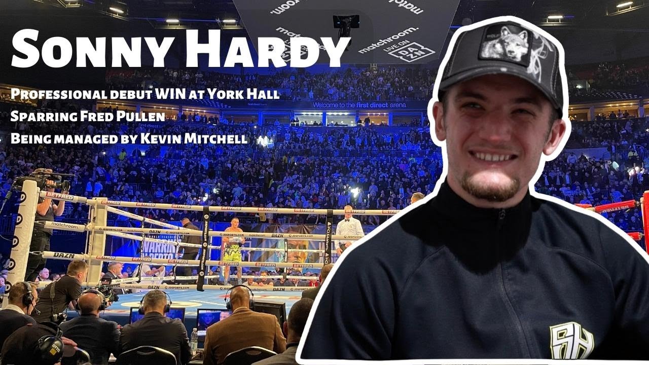 Sonny Hardy REVEALS ALL about professional debut and SPARRING at the ...