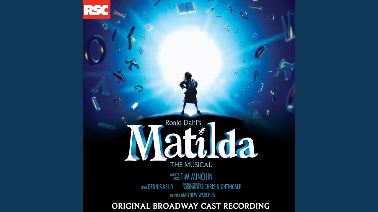 The Chokey Chant - Original Broadway Cast Of Matilda The Musical: Song ...