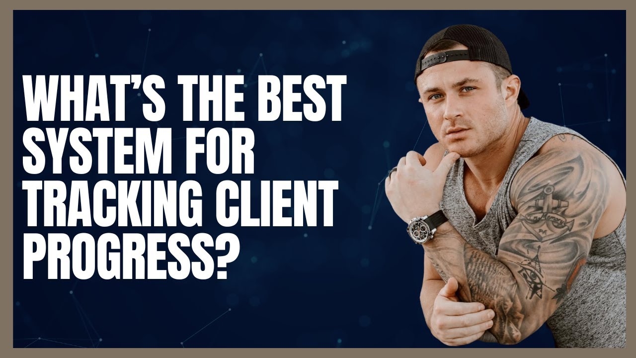 What’s the Best System For Tracking Client Progress, Notes & Reminders ...