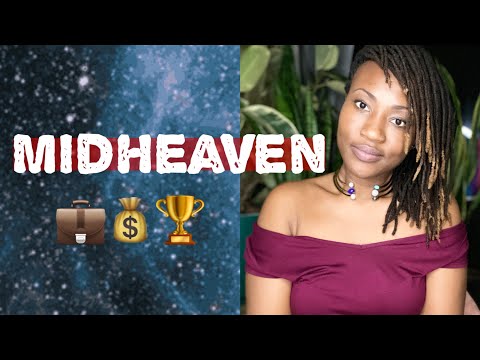 What Is The Midheaven In An Astrology Chart