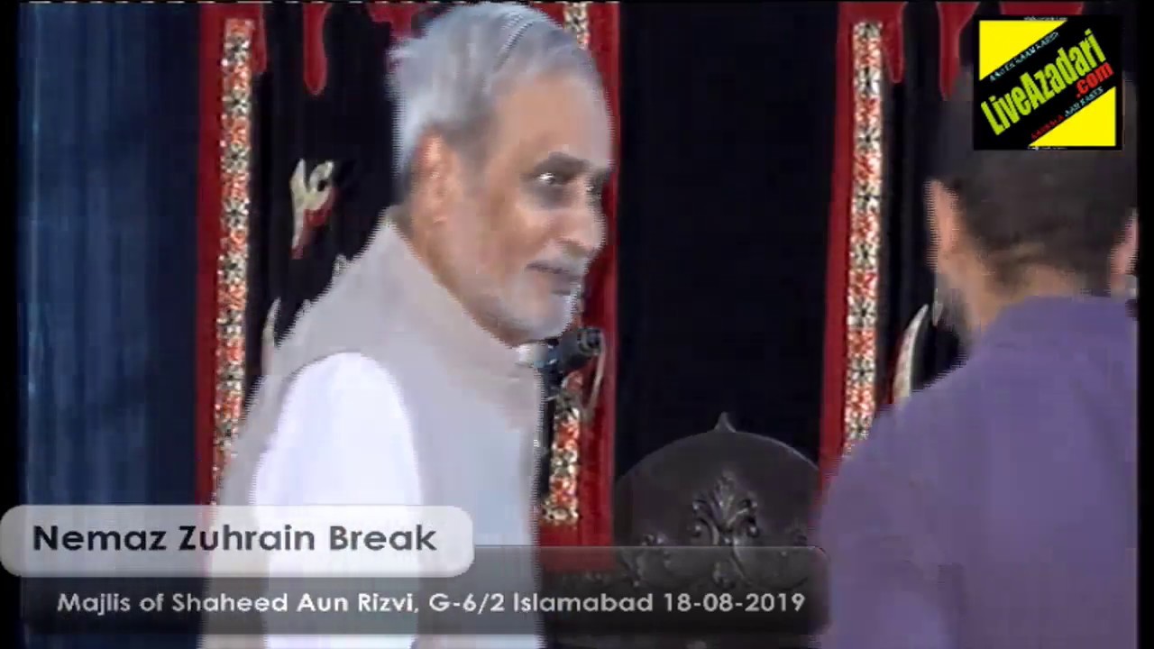 Majlis Shaheed Aun Rizvi from Markazi Imam Bargah G-6/2, Islamabad ...