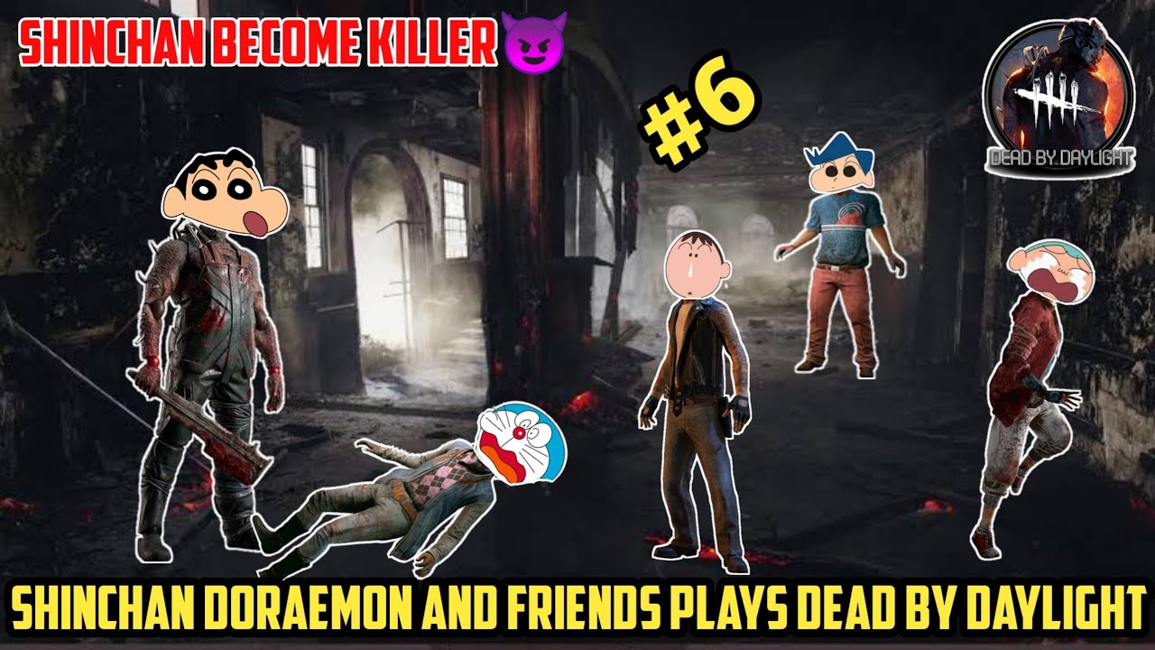 Shinchan doraemon and friends plays dead by daylight😂 | shinchan is ...
