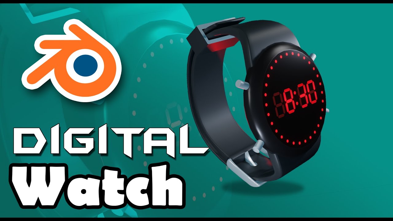 Blender- Make a Digital watch blender | watch blender - YouTube