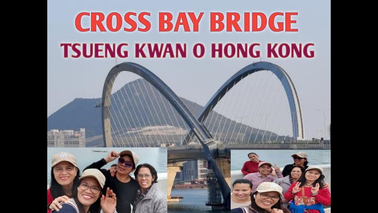 THE CROSS BAY BRIDGE IN TSUENG KWAN O HONG KONG - YouTube