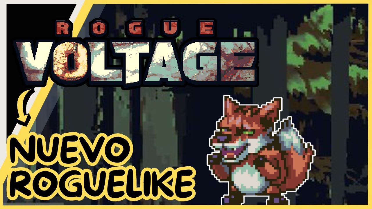 ROGUELIKE MAS UNICO Y CREATIVO DEL AÑO | Rogue Voltage - YouTube