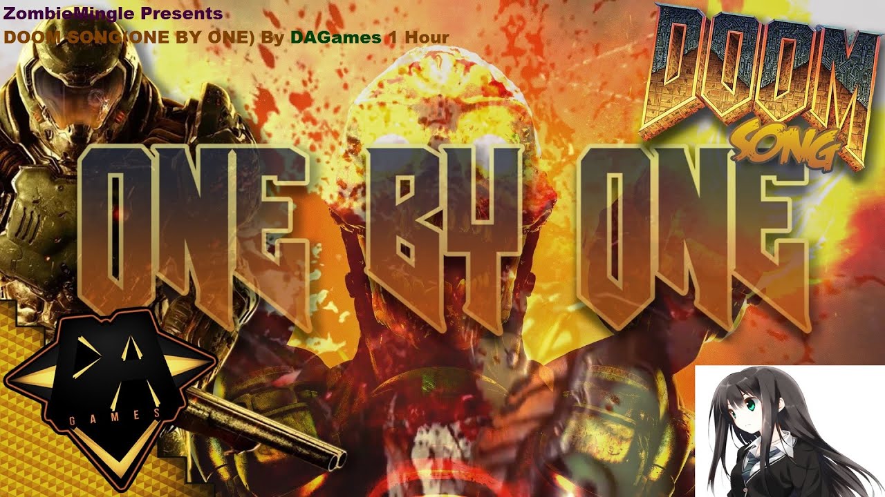DOOM SONG(ONE BY ONE) BY DAGames 1 Hour - YouTube