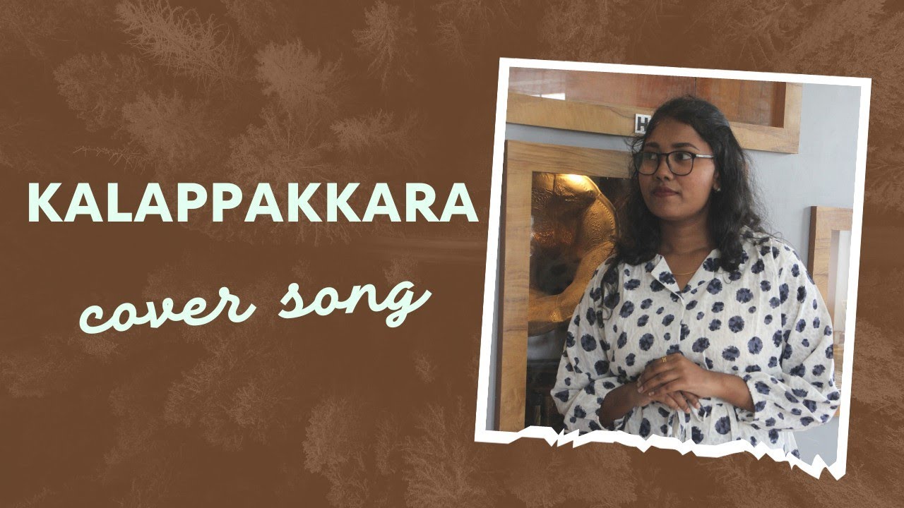 Kalappakkara | Cover Song | King of Kotha | Aparna Vincent | Shreya ...