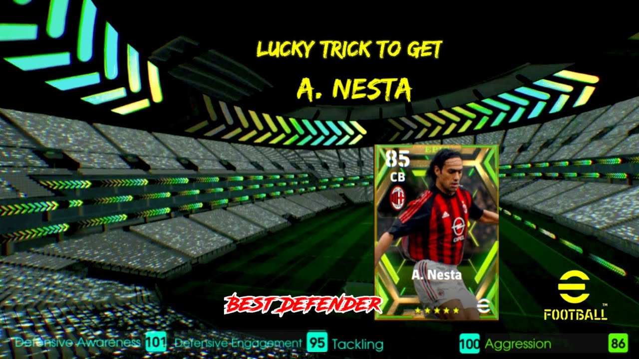 Lucky Trick To Get A. NESTA | Best Epic Card Efootball 2023 - YouTube