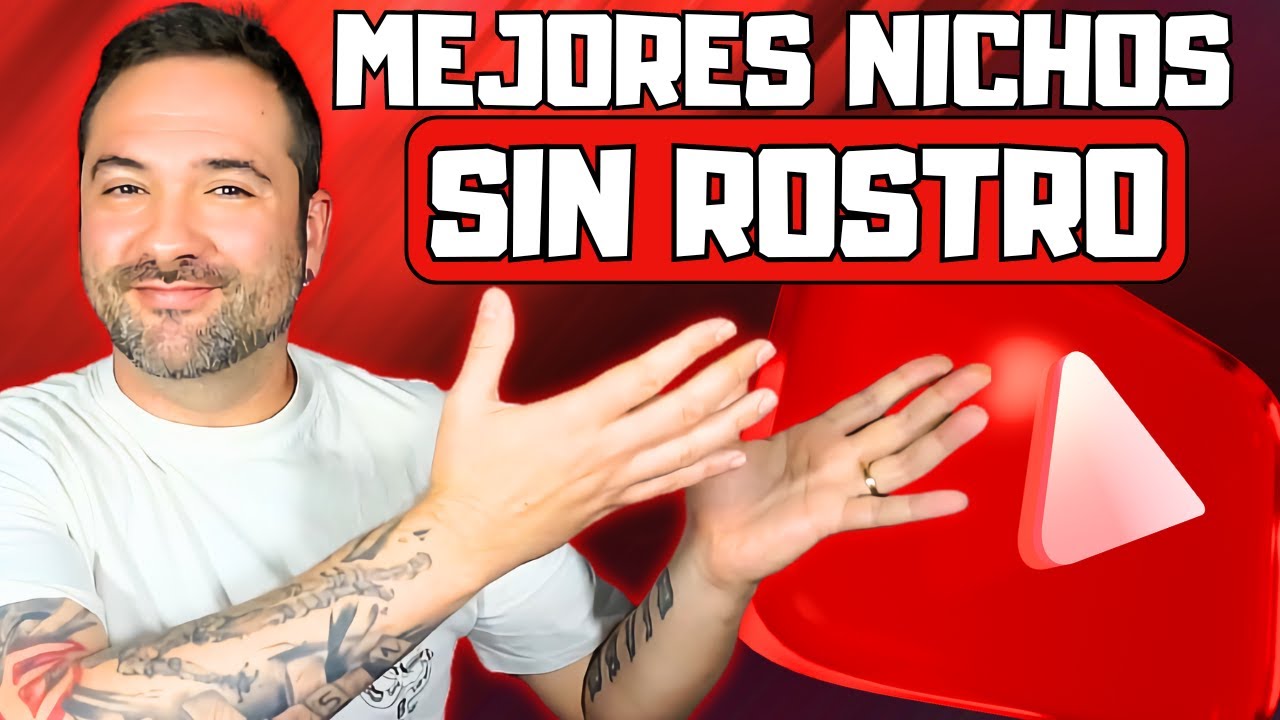Los 15 Mejores Nichos Para Triunfar En Youtube Sin Mostrar Tu Cara