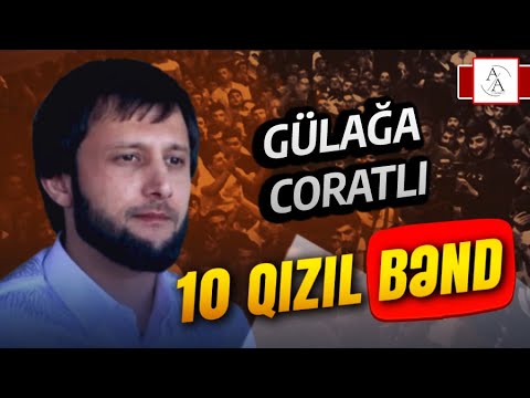 Gülağa Coratlı - 10 Qızıl bənd  #24