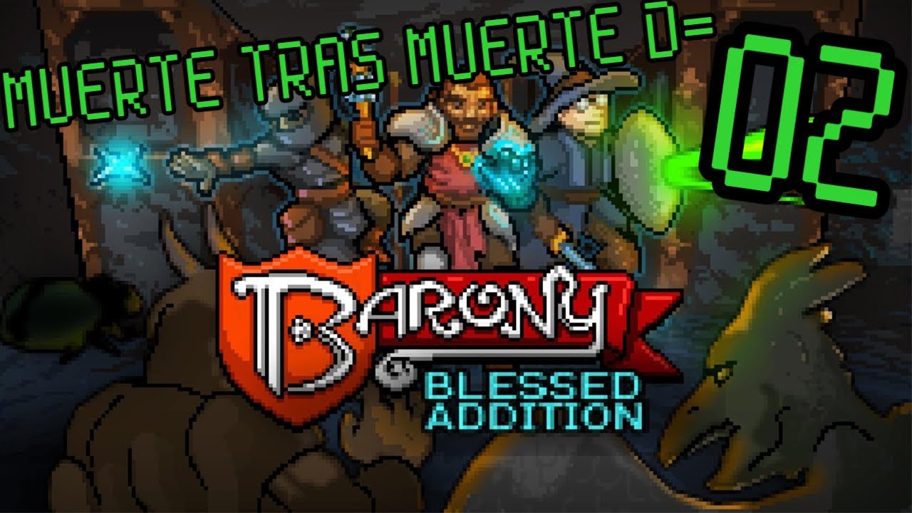 BARONY - EL MEJOR EN ESTE JUEGO? || GAMEPLAY ESPAÑOL PC HD 60 FPS 2020 ...