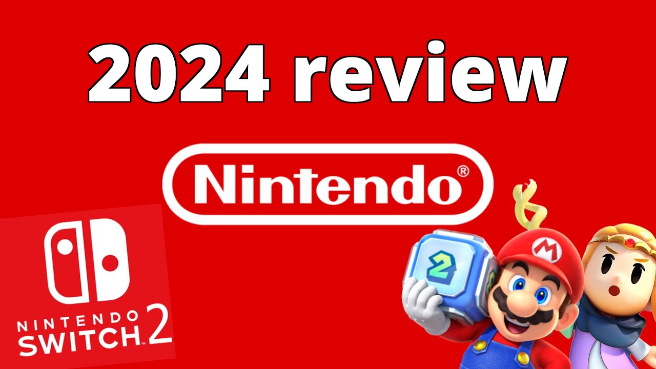 Reviewing Nintendo's 2024 - YouTube