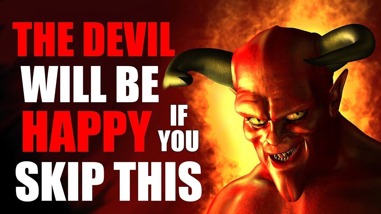 The Devil Will Be Happy If You Skip This | Watch If You Love Jesus ...