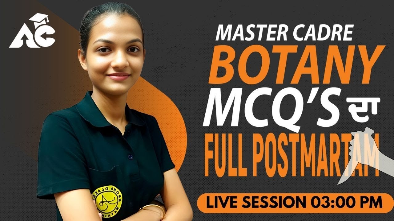 MASTER CADRE BOTANY MCQ'S ਦਾ FULL POSTMARTAM | LIVE 3:00 PM | DAY-6 ...