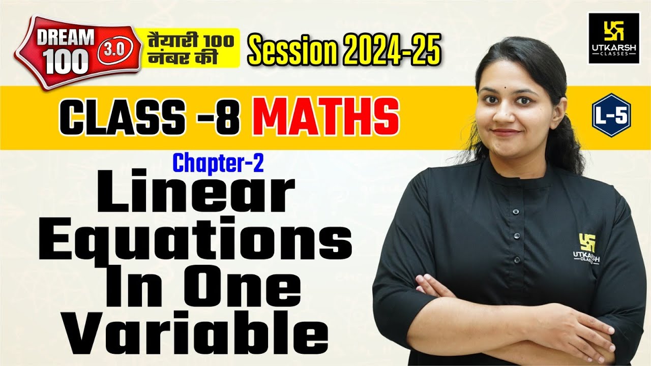 Class 8 Maths Ch 2 | Linear Equations in One Variable P-2 | NCERT | L-5 ...