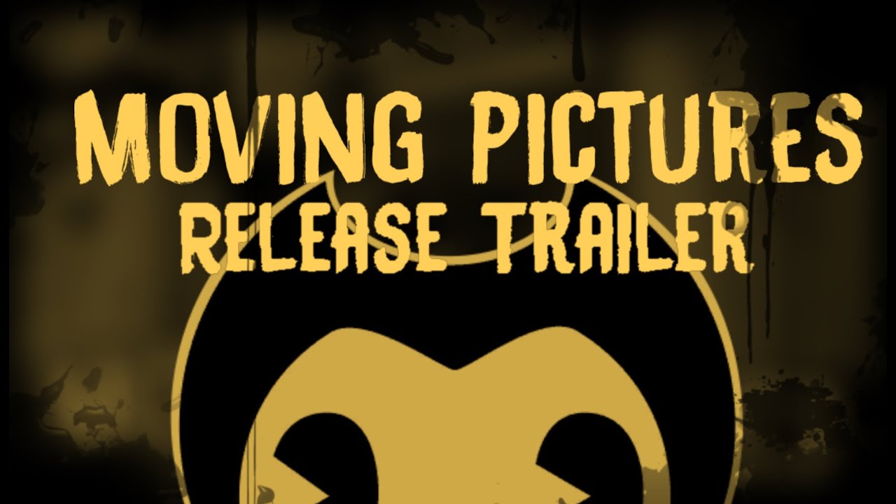 Bendy And The Ink Machine Moving Pictures teaser trailer (Short Film ...