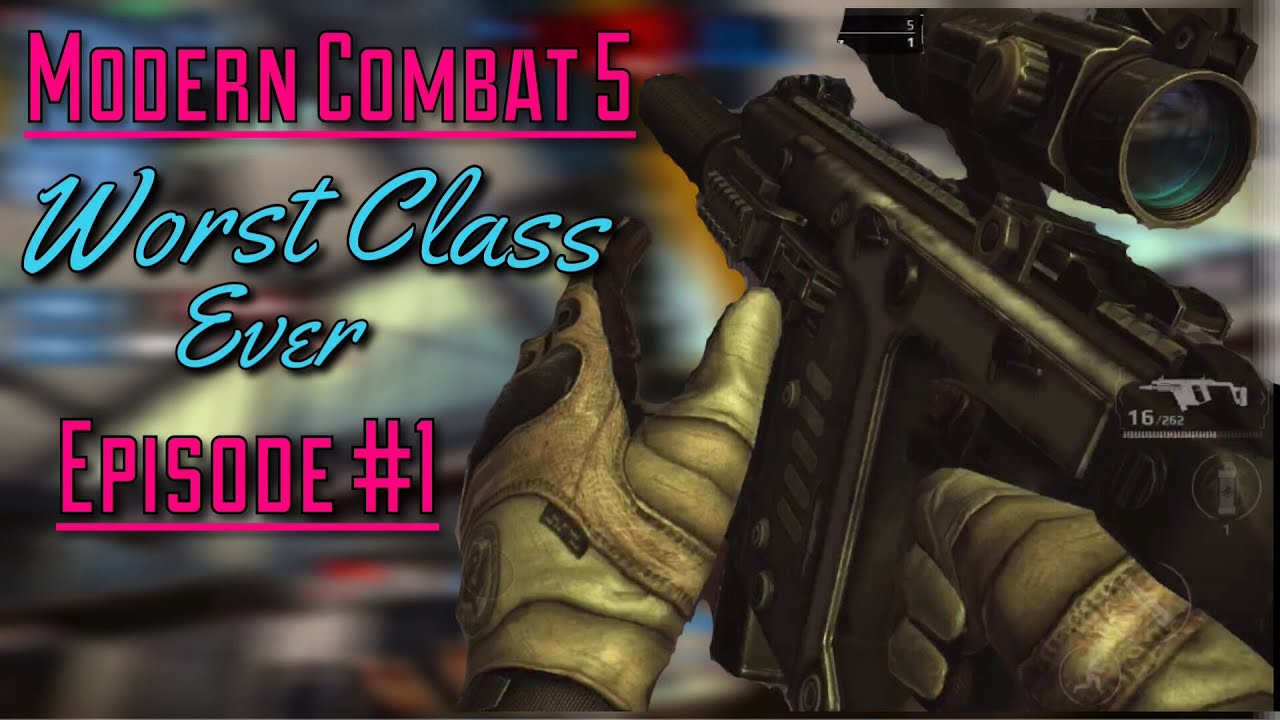 Modern Combat 5: Worst Class Ever - Ep.1 | By: DN Recoilz - YouTube