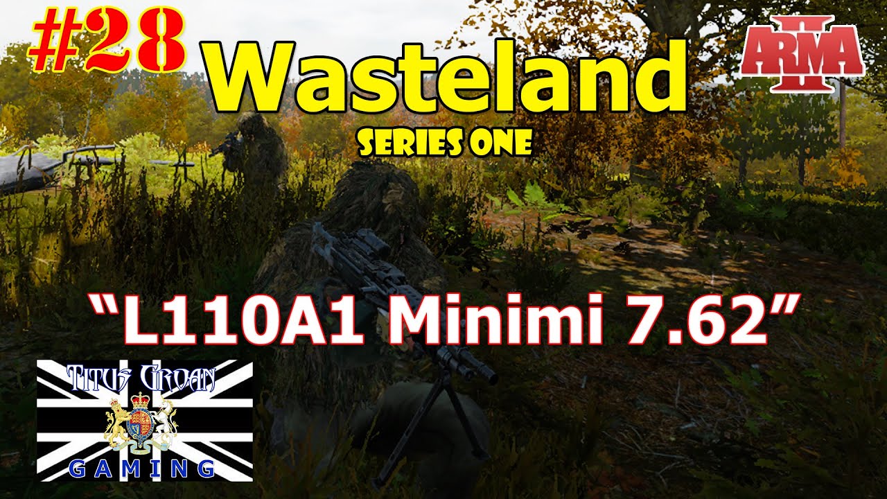 S01E28 - Arma 2 Wasteland: "L110A1 Minimi 7 62" - TcF Chernarus - YouTube
